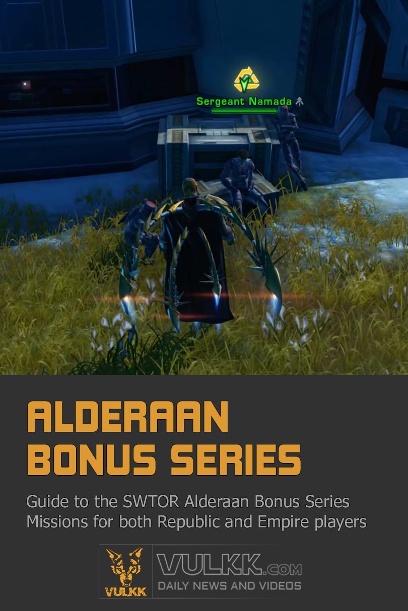 SWTOR Alderaan Bonus Series Missions Guide - VULKK.com