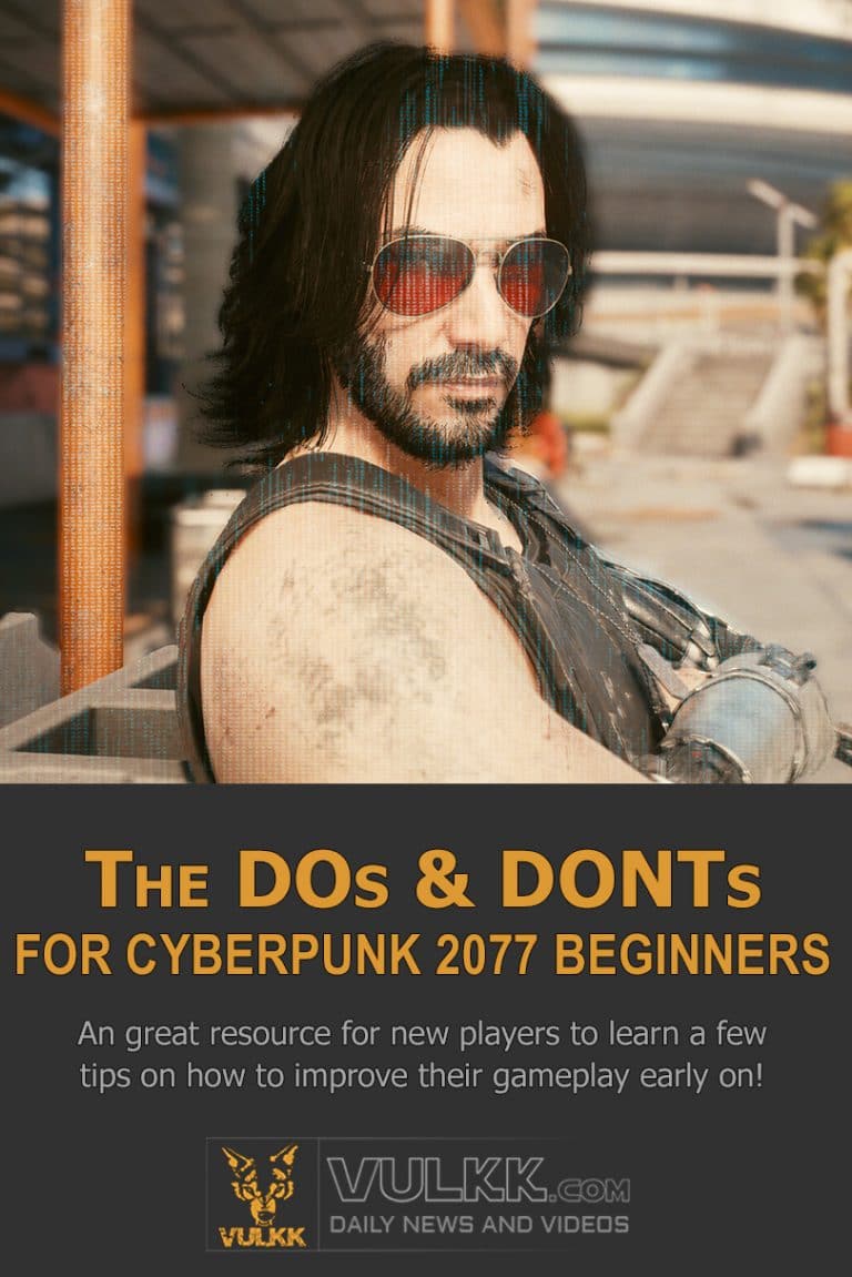 Cyberpunk 2077 DOs and DONTs Guide: Beginners Tips - VULKK.com