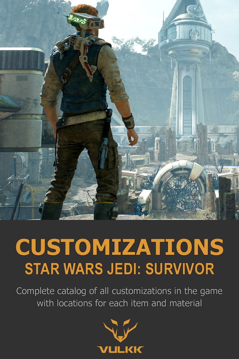 Star Wars Jedi: Survivor Customizations Catalog - VULKK.com