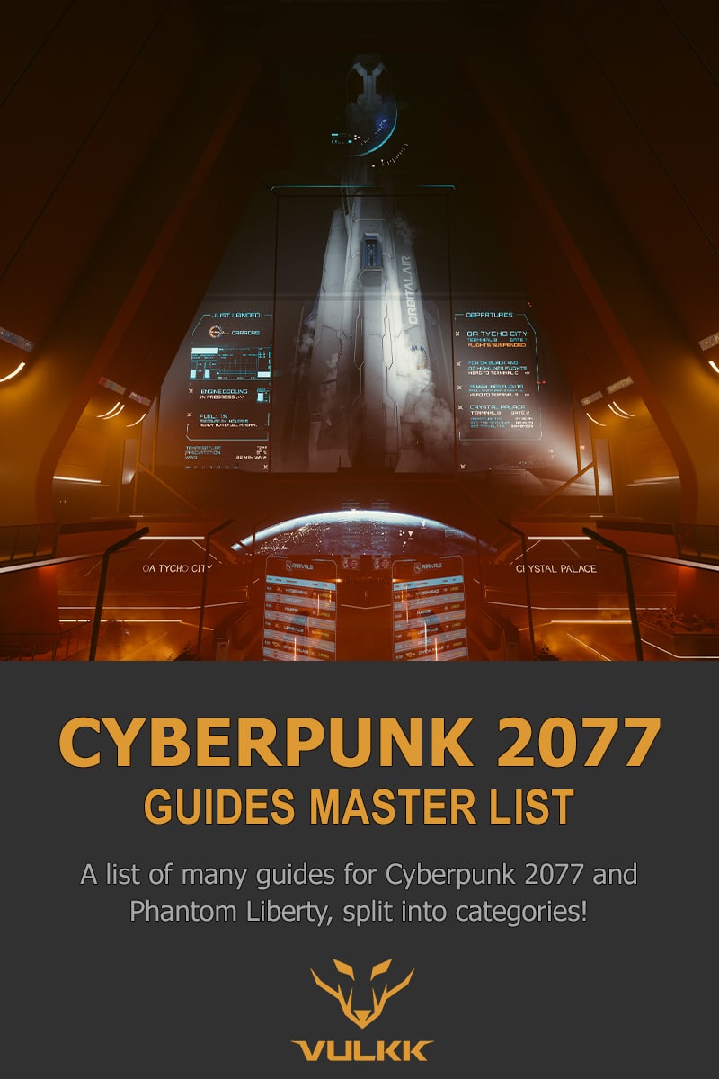 Cyberpunk 2077 Guides Master List - VULKK.com