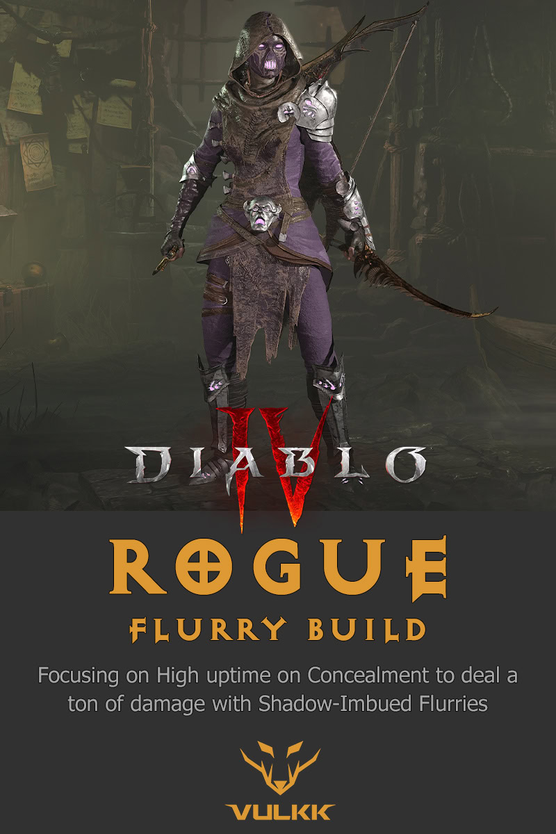 Diablo 4 Flurry Rogue Build Guide (Season 3) - VULKK.com
