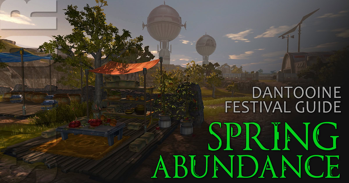 SWTOR Dantooine Spring Abundance Festival Event Guide: 2025 Edition ...