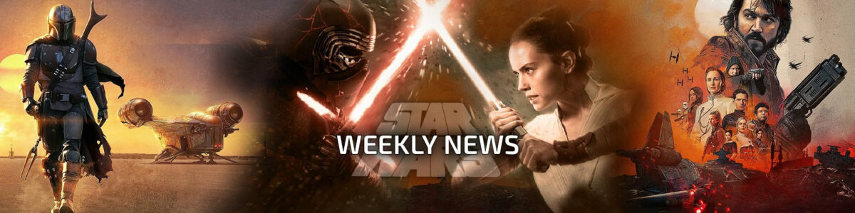 Star Wars Weekly News and Updates - VULKK.com
